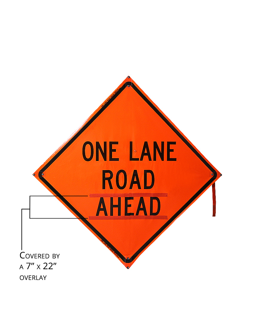 36" Roll Up Sign w/ Velcro for Overlays ONE LANE ROAD AHEAD | RU-36-NON ...