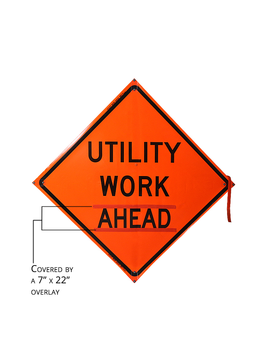 36" Roll Up Sign w/ Velcro for Overlays UTILITY WORK AHEAD | RU-36-NON ...