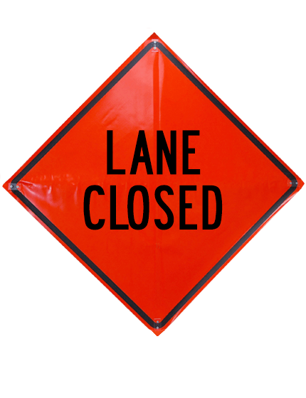 lane closed roll up sign sewn pockets non reflective 36 inch by 36 inch ...